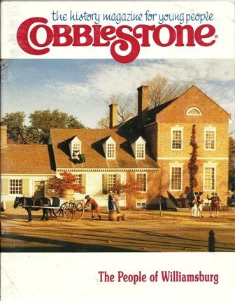 Cobblestone: The History Magazine for Young People February 1990 ...