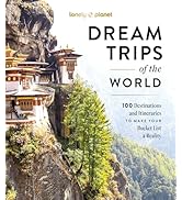 Lonely Planet Lonely Planet's Ultimate Travel List: The Best Places on ...