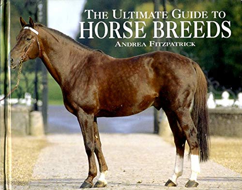 The Ultimate Guide to Horse Breeds : Amazon.es: Libros