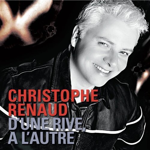 Christophe Renaud - D'Une Rive A L'Autre - Amazon.com Music