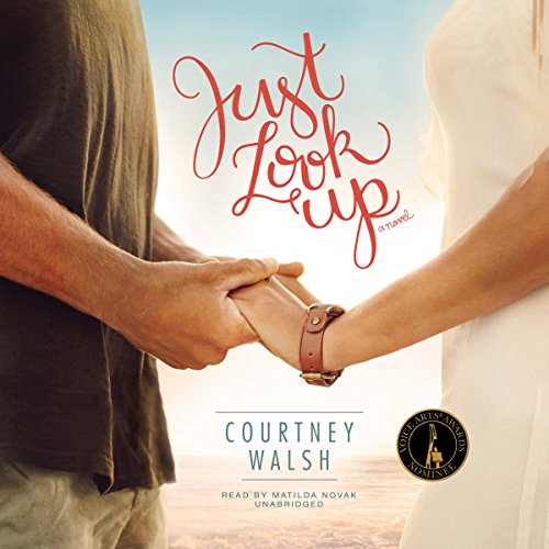 Amazon.com: Just Look Up (Audible Audio Edition): Courtney Walsh ...