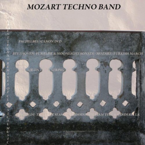 The Best Techno Remixes of Classical Music: Pachelbel: Canon in D Major ...