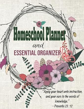 Homeschool Planner and Essential Organizer: Reading Lists, Password ...