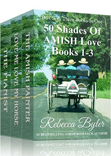 AMISH ROMANCE BOX SET: 50 Shades Of Amish Love, Box Set, Books 1-3 ...