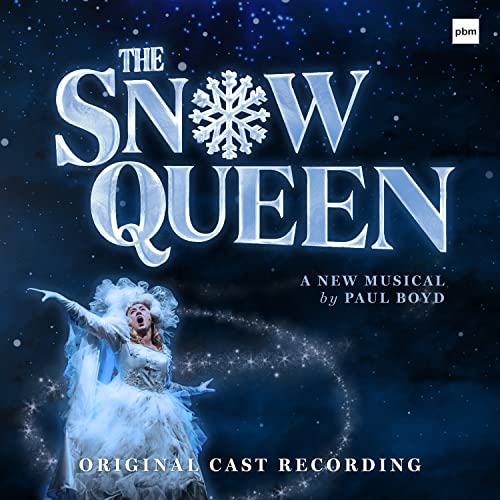 Play The Snow Queen - A New Musical (Original Cast Recording) by Paul ...