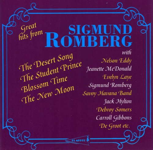 Romberg, Sigmund, Nathaniel Shilkret, Leonard Joy, Sigmund Romberg ...
