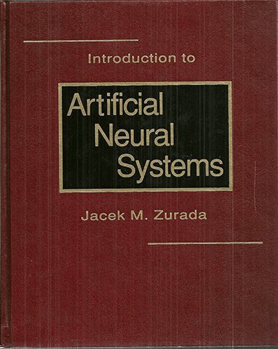 Introduction to Artificial Neural Systems: Zurada, Jacek M ...
