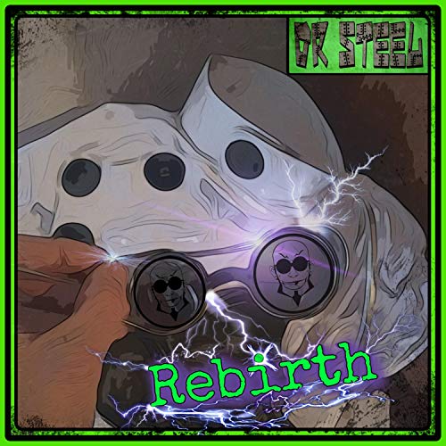 Play Rebirth by Dr Steel on Amazon Music