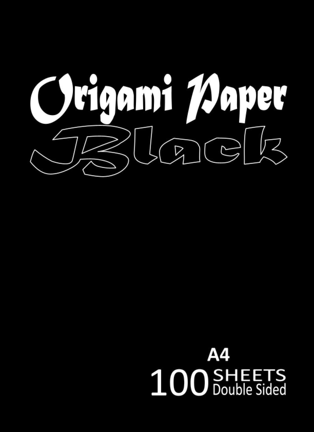 Buy Black Origami Paper A4: Double Sided A4 Origami Paper 'To Cut Out ...