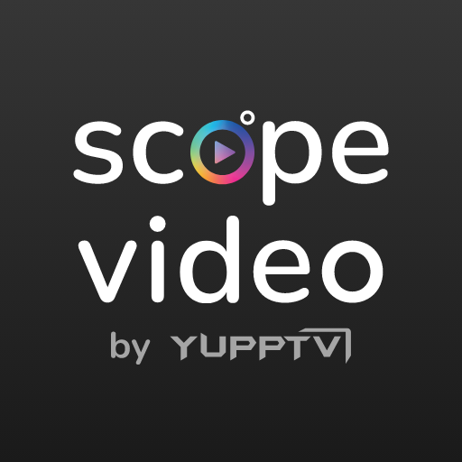 ScopeVideo By YuppTV - App on Amazon Appstore