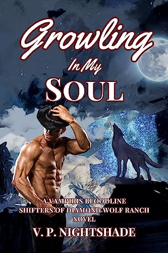 Growling In My Soul: A Paranormal Werewolves and Shifters Romance, A ...