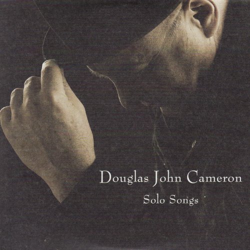 Amazon.com: Solo Songs : Douglas John Cameron: Digital Music