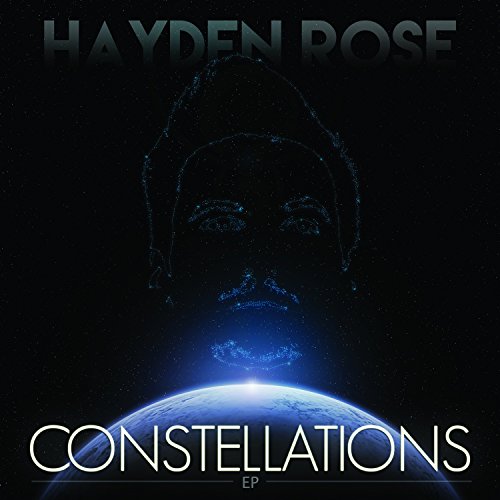 Amazon.com: Constellations (EP) : Hayden Rose: Digital Music