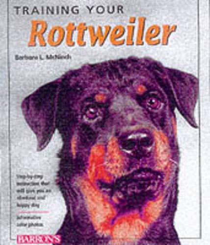 Training Your Rottweiler (Training Your Dog Series): Barbara L. McNinch ...