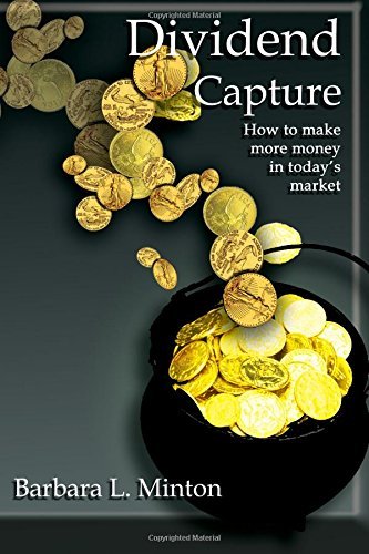 Dividend Capture by Barbara L. Minton (2011-04-28): Barbara L. Minton ...