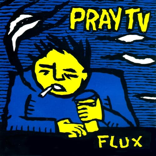 Amazon.com: Flux [Explicit] : Pray Tv: Digital Music