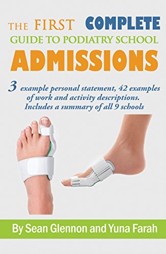Amazon.com: The First Complete Guide to Podiatry School Admissions ...