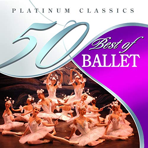 Amazon.com: 50 Best of Ballet (Platinum Classics) : VARIOUS ARTISTS: Digital Music
