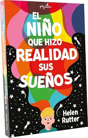 El nio que hizo realidad sus sueos: Rutter, Helen: 9788419135247: Books ...