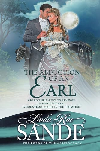 The Abduction of an Earl (The Lords of the Aristocracy Book 1) - Kindle ...