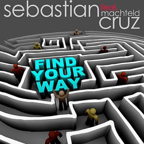 Find Your Way(feat. Machteld) by Sebastian Cruz on Amazon Music ...