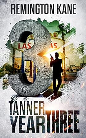 Tanner: Year Three (A Tanner Series Book 3) - Kindle edition by Kane ...