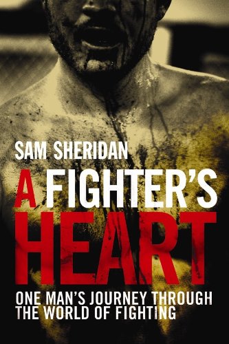 Amazon.com: Fighters Heart: 9781843547983: Sam Sheridan: Books