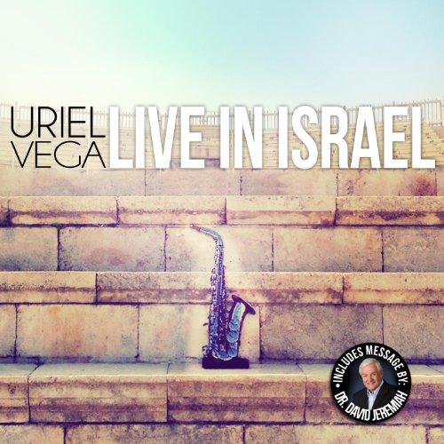 Amazon.com: Live in Israel : Uriel Vega: Digital Music
