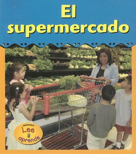 Amazon.com: El Supermercado/grocery Store (Lee y aprende, Excursiones ...