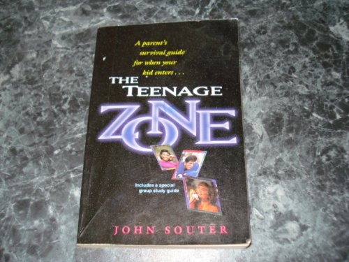 The Teenage Zone: Souter, John C.: 9780842312899: Amazon.com: Books
