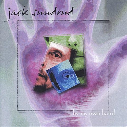 Play By My Own Hand by Jack Sundrud on Amazon Music