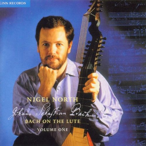 Bach on the Lute, Vol. 1: Sonatas and Partitas: Nigel North, Bach, None ...