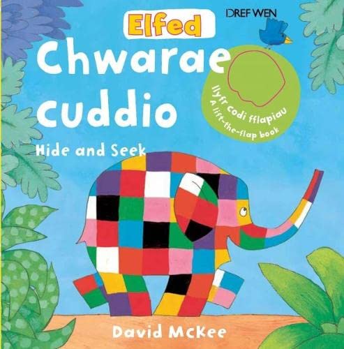 Cyfres Elfed: Elfed yn Chwarae Cuddio/Elfed Hide and Seek (Welsh ...