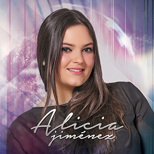 Alicia Jiménez von Alicia Jiménez bei Amazon Music - Amazon.de