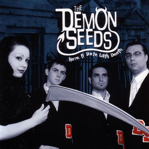 Demon Seeds - Have a Date With Death - Amazon.com Music