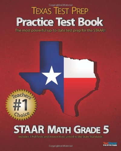 Texas Test Prep Practice Test Book Staar Math Grade 5: Aligned to the ...