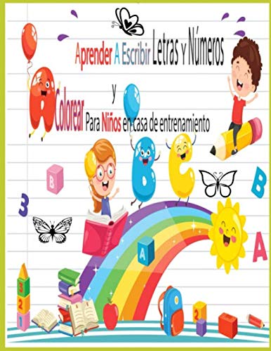 Aprender A Escribir Letras Y números y Colorear Para Niños en casa de ...