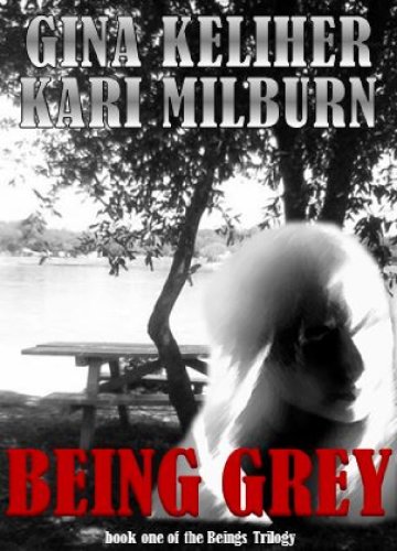 Amazon.com: Being Grey (Beings Trilogy Book 1) eBook : Keliher, Gina ...