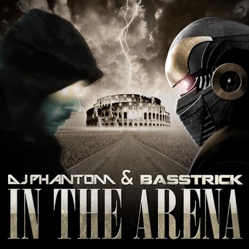 Play In the Arena by DJ Phantom & Basstrick on Amazon Music