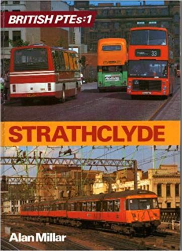 Strathclyde (v. 1) (British Passenger Transport Executives) : Millar ...