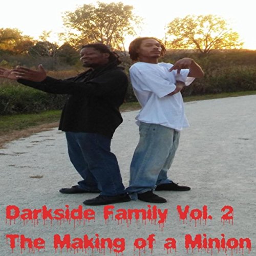Play Darkside Family, Vol. 2: The Making of a Minion by Wayman Sanders ...