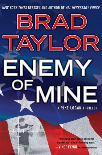 Amazon.com: Enemy of Mine: A Pike Logan Thriller: 9780525953104: Taylor ...