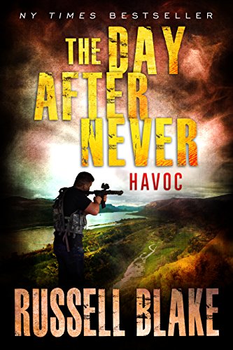 The Day After Never - Havoc (Post-Apocalyptic Dystopian Thriller - Book ...
