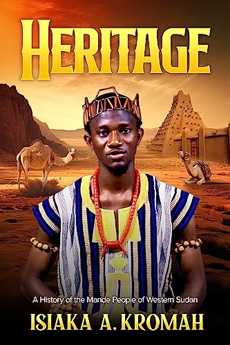 Amazon.com: HERITAGE: A History of the Mande People of Western Sudan ...