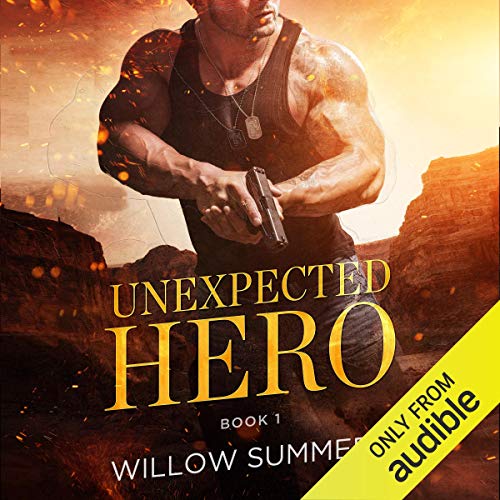 Unexpected Hero: Skyline Trilogy, Book 1 (Audible Audio Edition ...