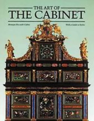 The Art of the Cabinet: Including a Chronological Guide to Styles ...