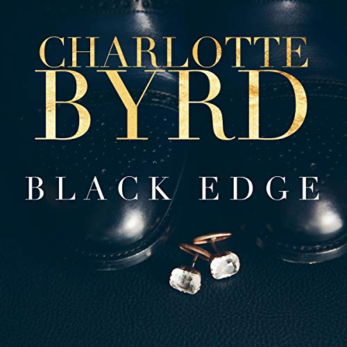 Amazon.com: Black Edge (Audible Audio Edition): Charlotte Byrd, Tiana ...