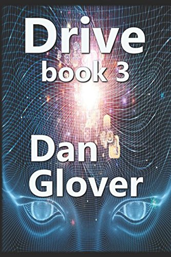 Drive: Book 3: Glover, Dan, Glover, Dan: 9781521329054: Amazon.com: Books