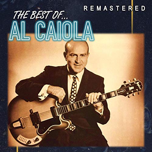 Amazon Music Unlimited - アル・カイオラ 『The Best of... Al Caiola (Remastered)』