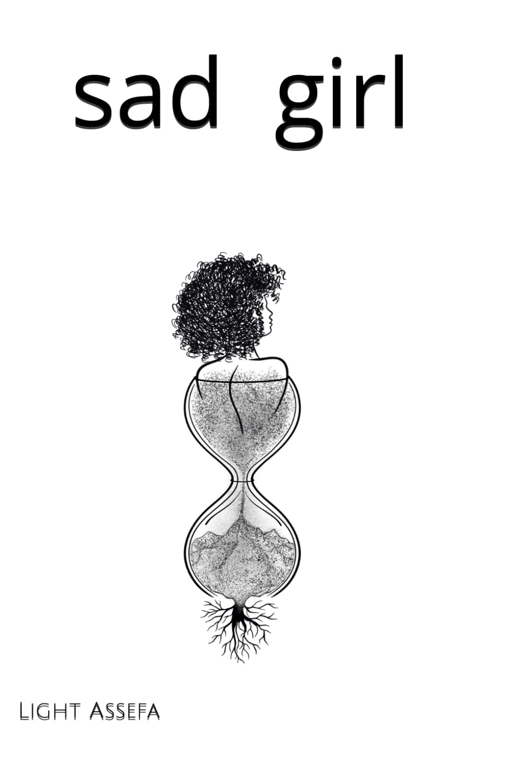 Sad Girl (Carnal Mind Editions): Assefa, Light: 9798871164891: Amazon ...